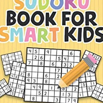 Download ⚡️ (PDF) The Super Sudoku Book For Smart Kids: A Collection Of ...