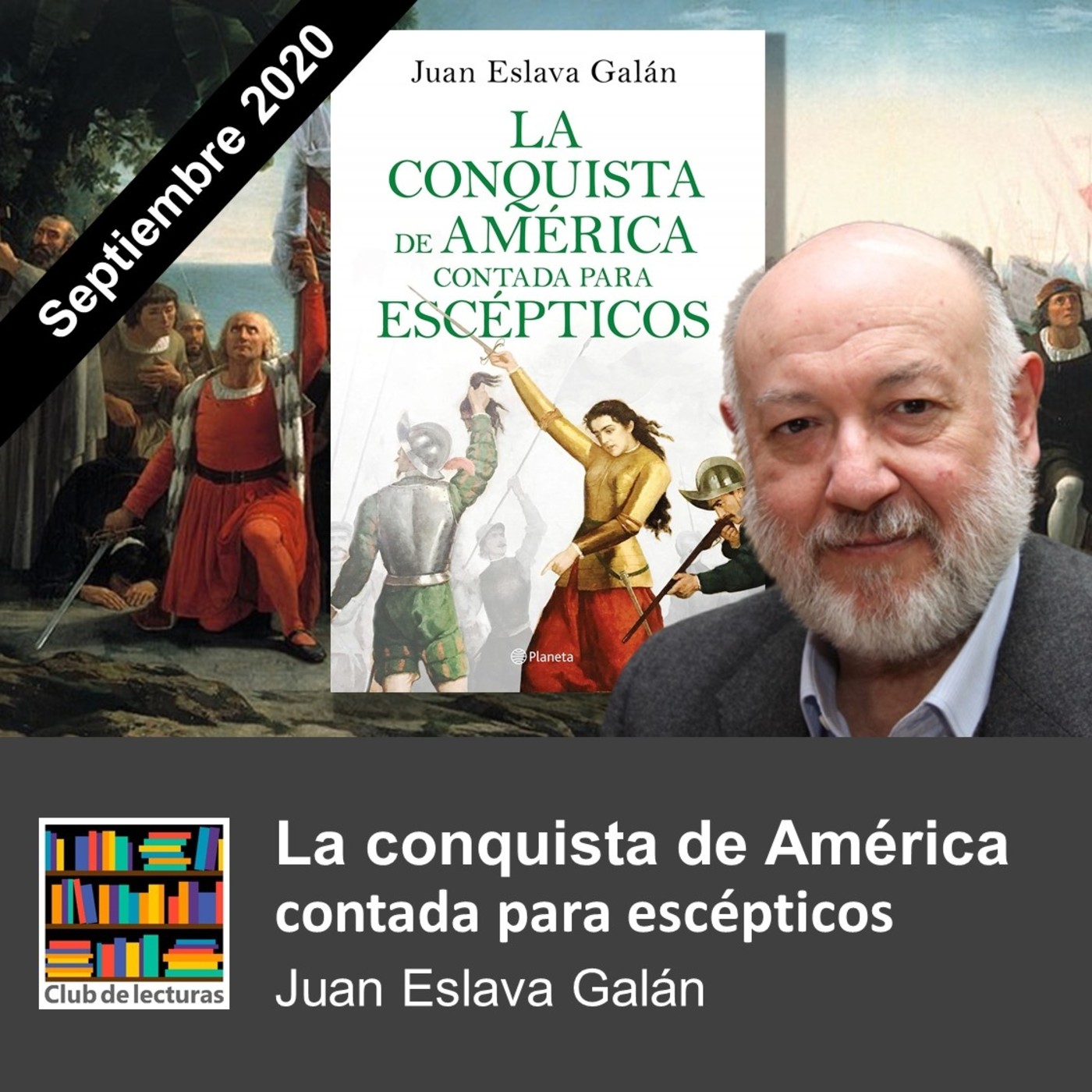 “La conquista de América contada para escépticos” de Juan Eslava Galán ... “La conquista de América contada para escépticos” de Juan Eslava Galán ...