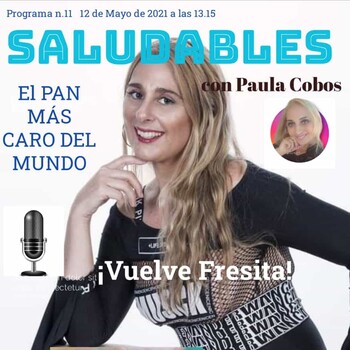 SALUDABLES con PAULA COBOS - 11 - RADIO MIRAFLORES - PROGRAMAS - Podcast en iVoox
