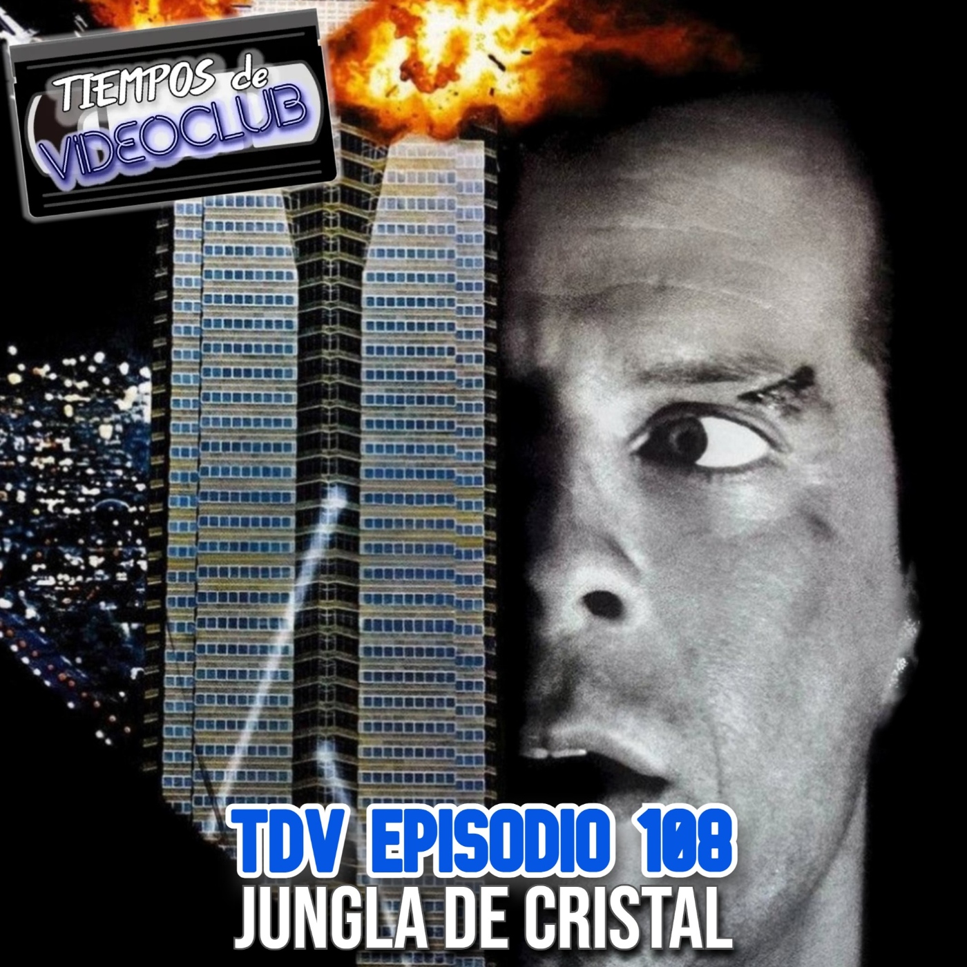 TDV Episodio 108: Jungla de cristal (1988) - Tiempos de Videoclub - Podcast en iVoox