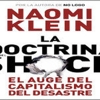 La Doctrina del Shock (Naomi Klein) - Escuchando Documentales - Podcast en iVoox