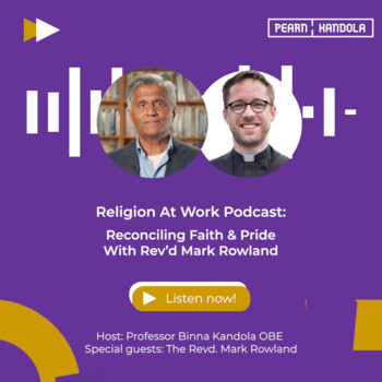 Religion At Work: Reconciling Faith & Pride, With The Rev'd Mark Rowland - Making the World ...