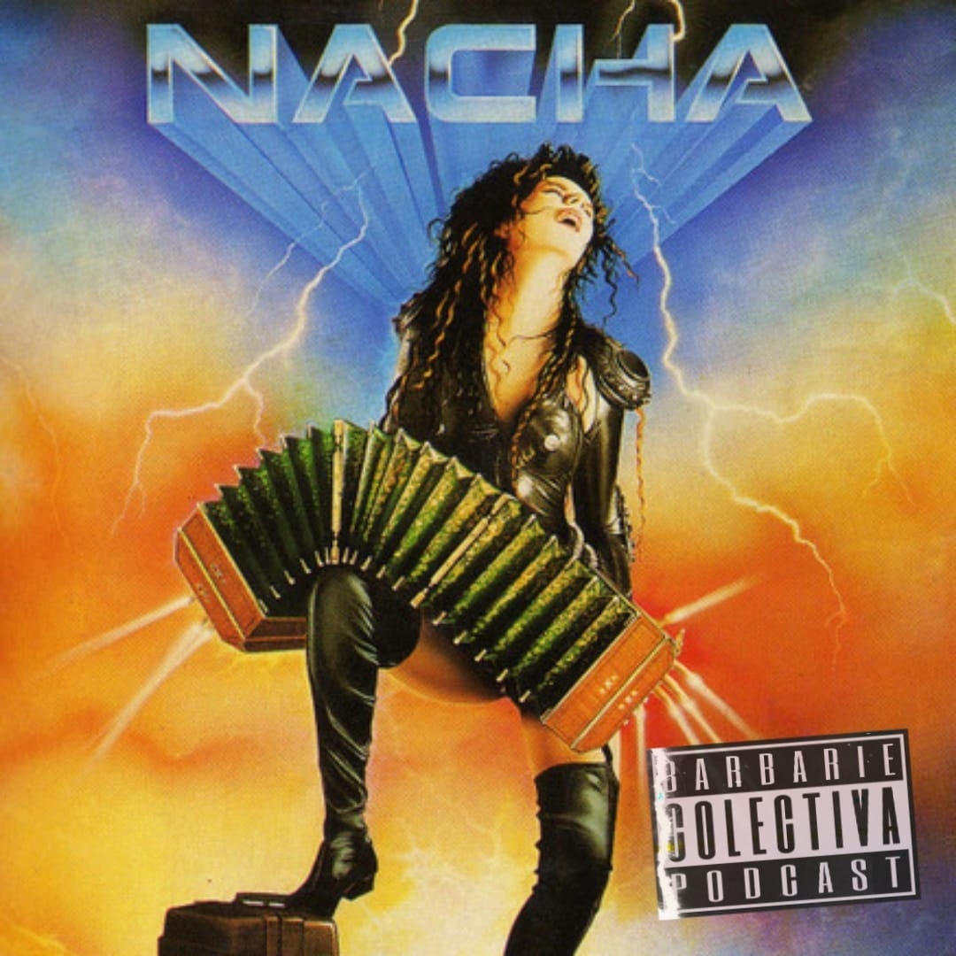 Cortito y al Pie. Nacha Heavy Tango - Barbarie Colectiva Podcast - Podcast en iVoox