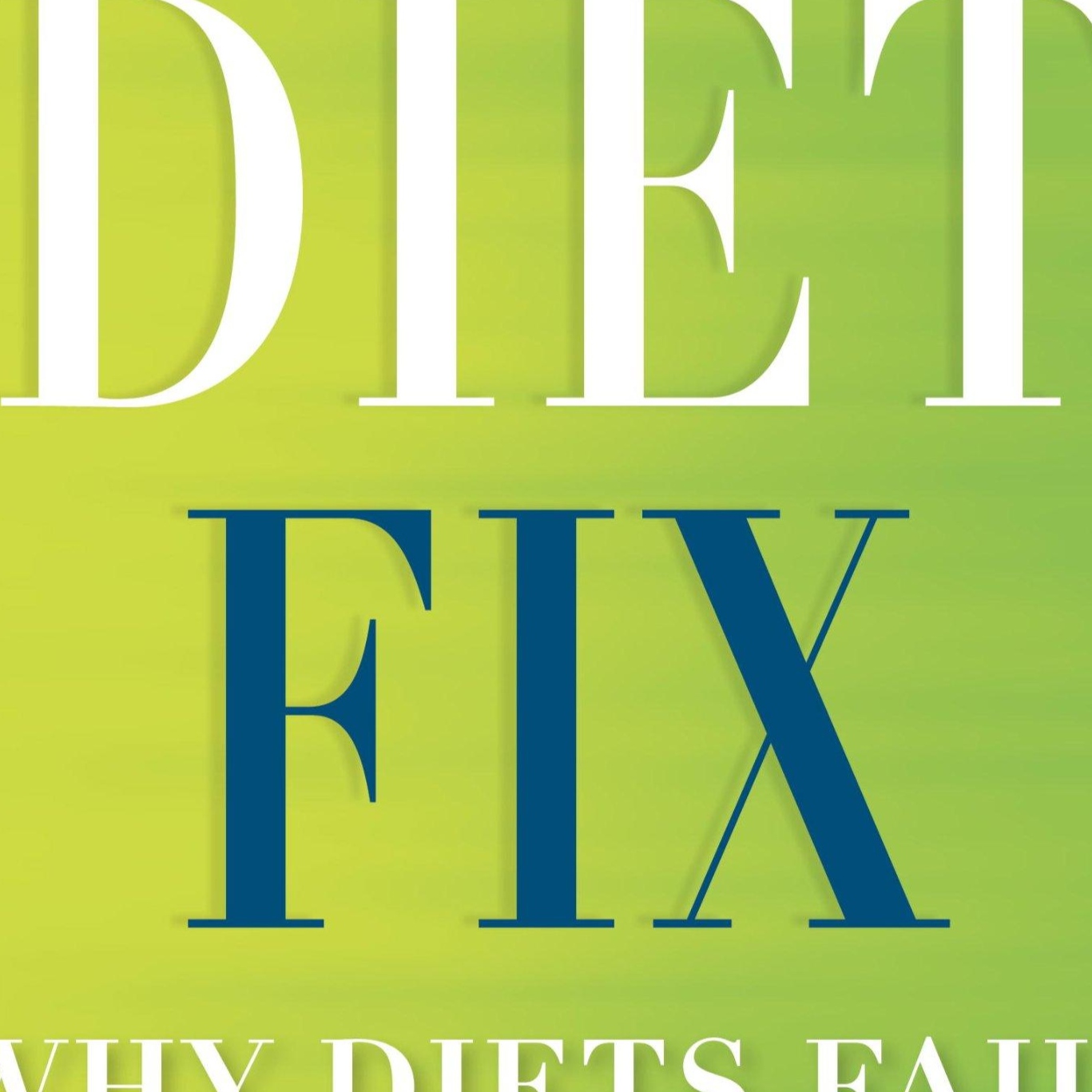[PDF] ️Download ⚡️ The Diet Fix: Why Diets Fail and How to Make ...