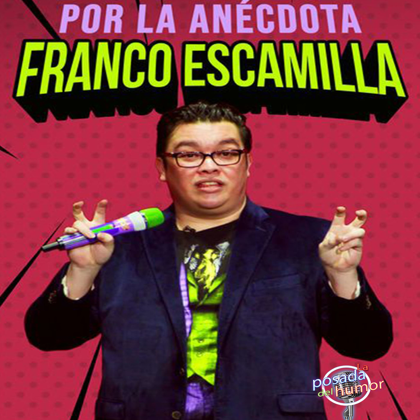 Franco Escamilla Por La Anecdota Netflix En La Posada Del Humor En