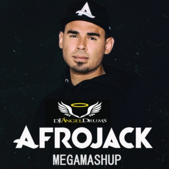 AfroJack Mega Mashup DjAngelDrums 2024 - Set de sesiones djangeldrums - Podcast en iVoox
