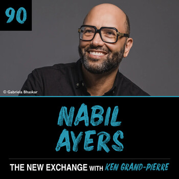 Nabil Ayers on penning empathy in sunshine - The New Exchange with Ken Grand-Pierre - Podcast en ...