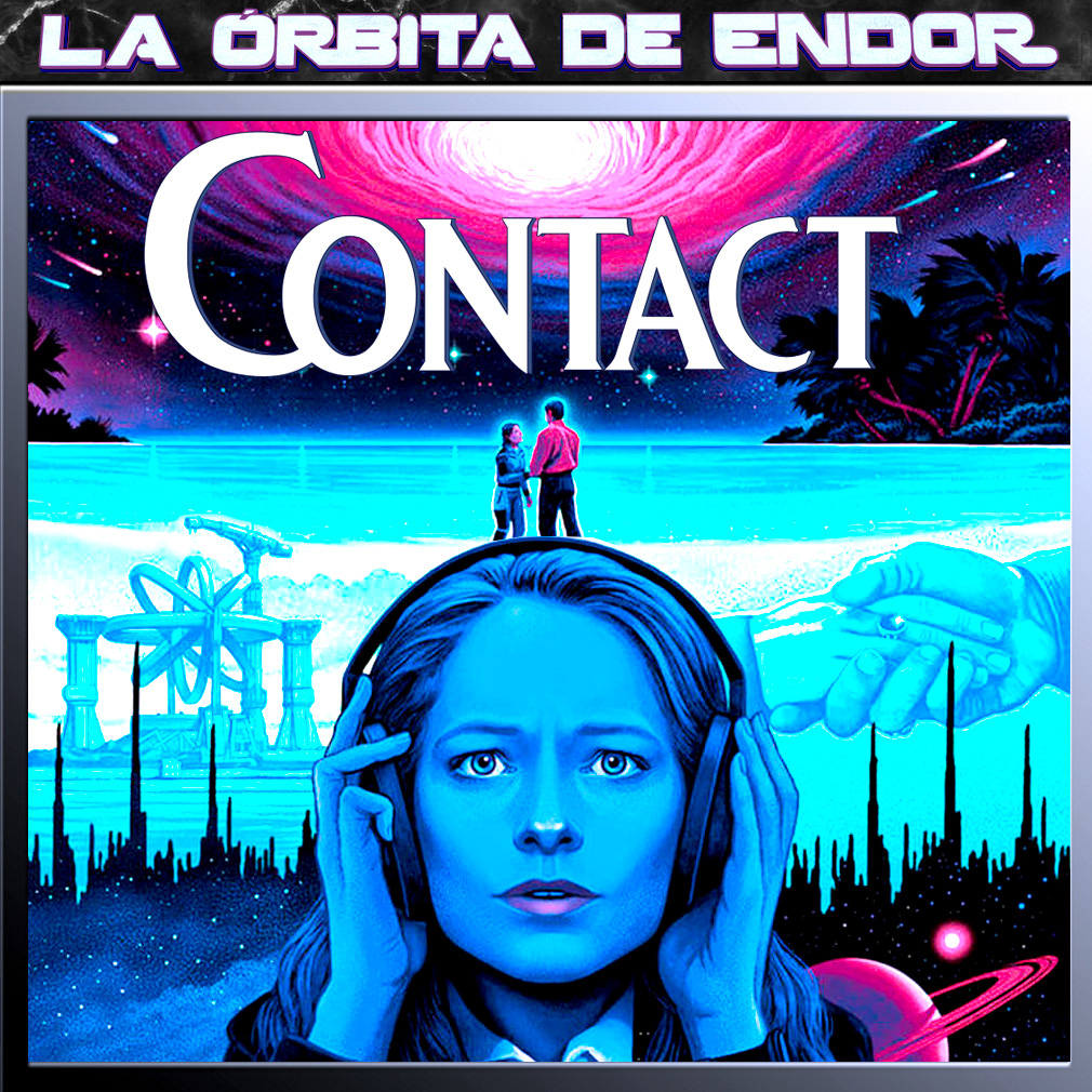LODE 14x18 – CONTACT - La Órbita De Endor - podcast- - Podcast en iVoox