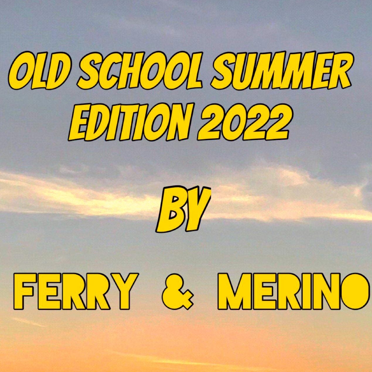 'EDM OLD SCHOOL SUMMER EDITION 2022 ' - 'Sesión Music is our religion' - La música es nuestra ...