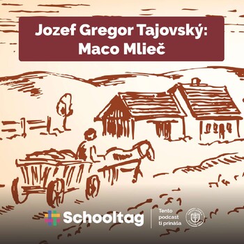 #Čitateľský denník: Jozef Gregor Tajovský - Maco Mlieč - Maturita s Hashtagom - Podcast en iVoox