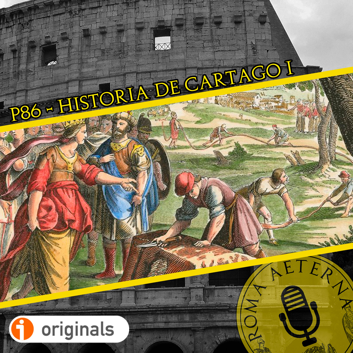 P86 - Historia de Cartago I: hijos de Tiro. - Roma Aeterna - Podcast en iVoox