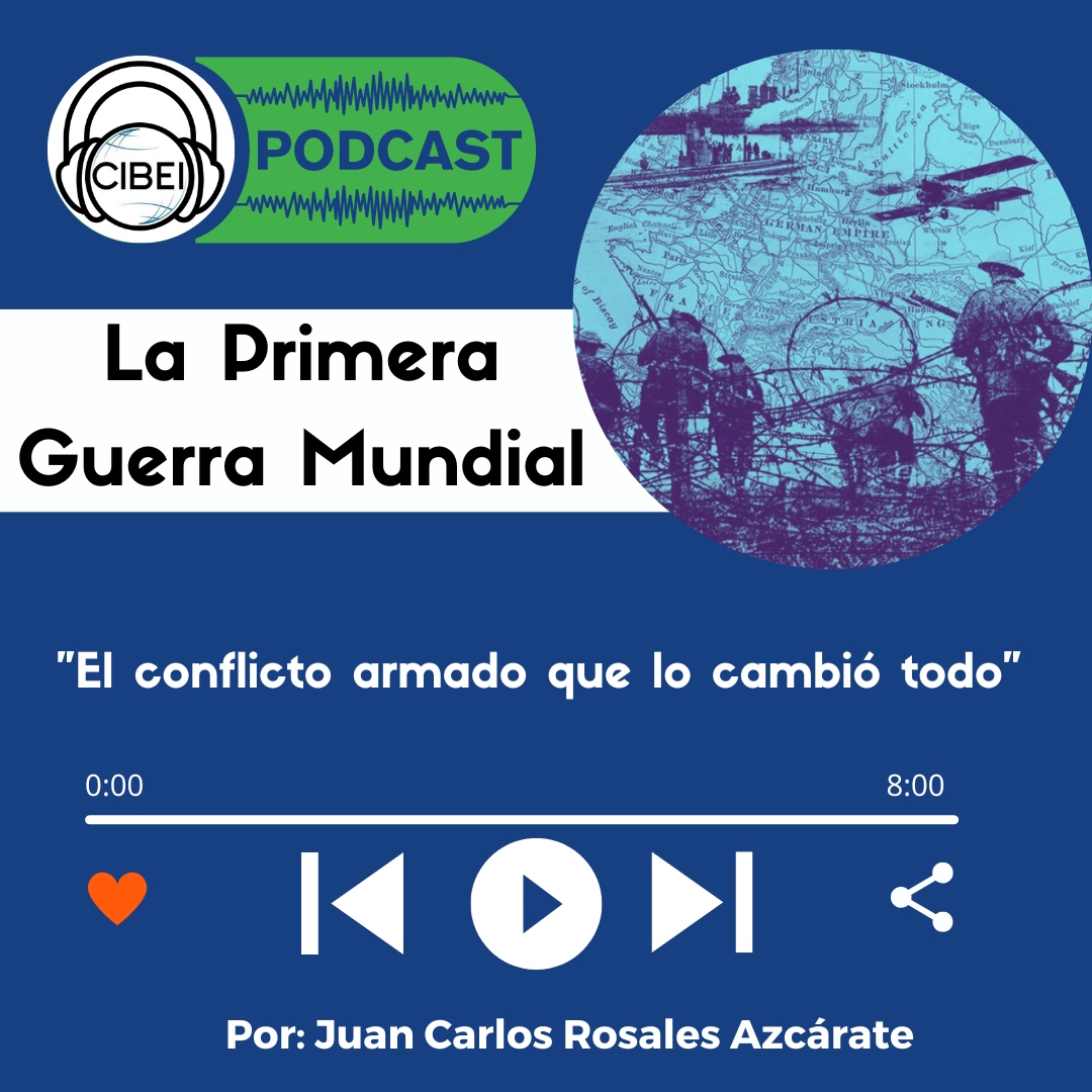 La Primera Guerra Mundial, el conflicto armado que lo cambió todo - Estudio y Análisis de la ...