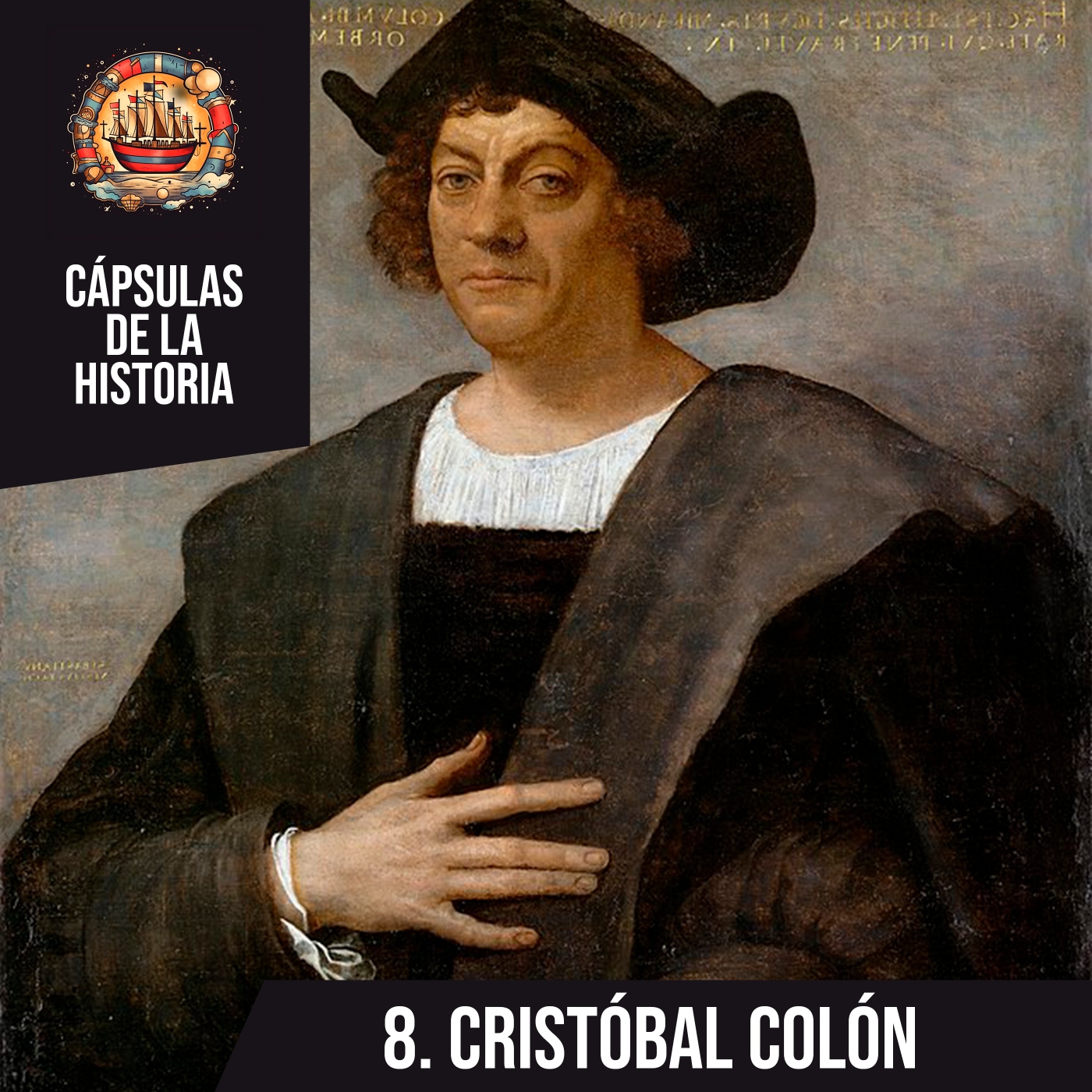 Cristóbal Colón - Grandes Figuras de la Historia - Cápsulas de la ...