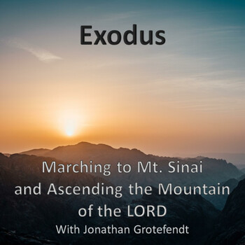 10 – Israel at Mount Sinai - Exodus Ch 19 - Exodus: Marching to Mt ...