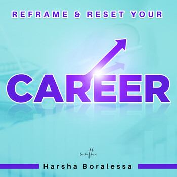 Welcome to Reframe & Reset Your Career: A More Strategic Approach to Career Development ...