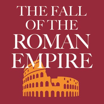 The Fall of the Roman Empire Episode 92 "The Wolves from the North ...