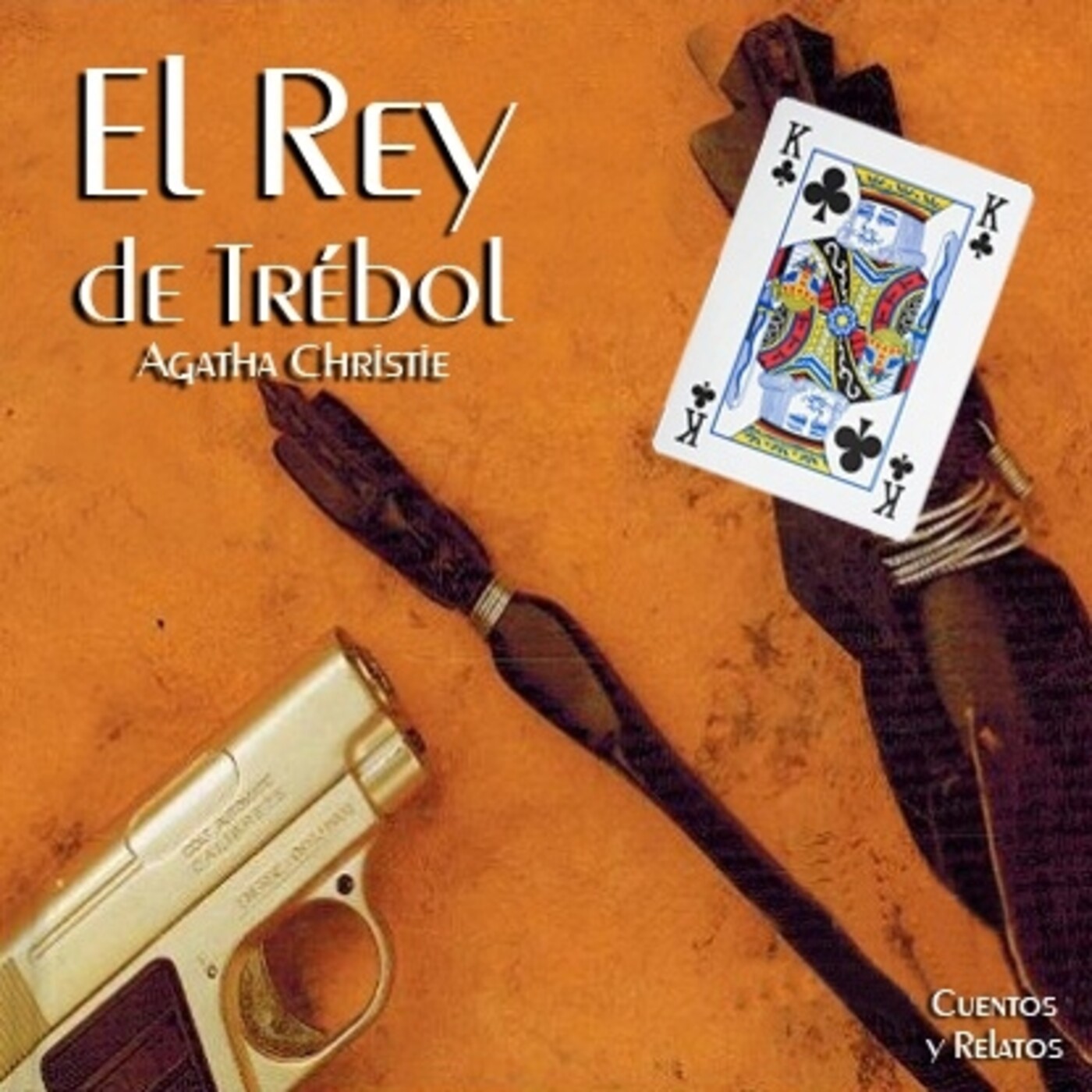 "El Rey de Trébol" de Agatha Christie - Cuentos y Relatos - Podcast en ...