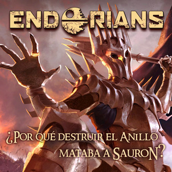 Archivo Ligero ENDORIANS "¿Por qué destruir el Anillo mataba a SAURON ...