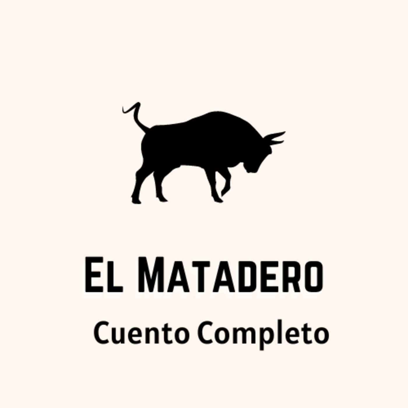 El matadero de Esteban Echeverría. Cuento completo - Audiolibros En ...