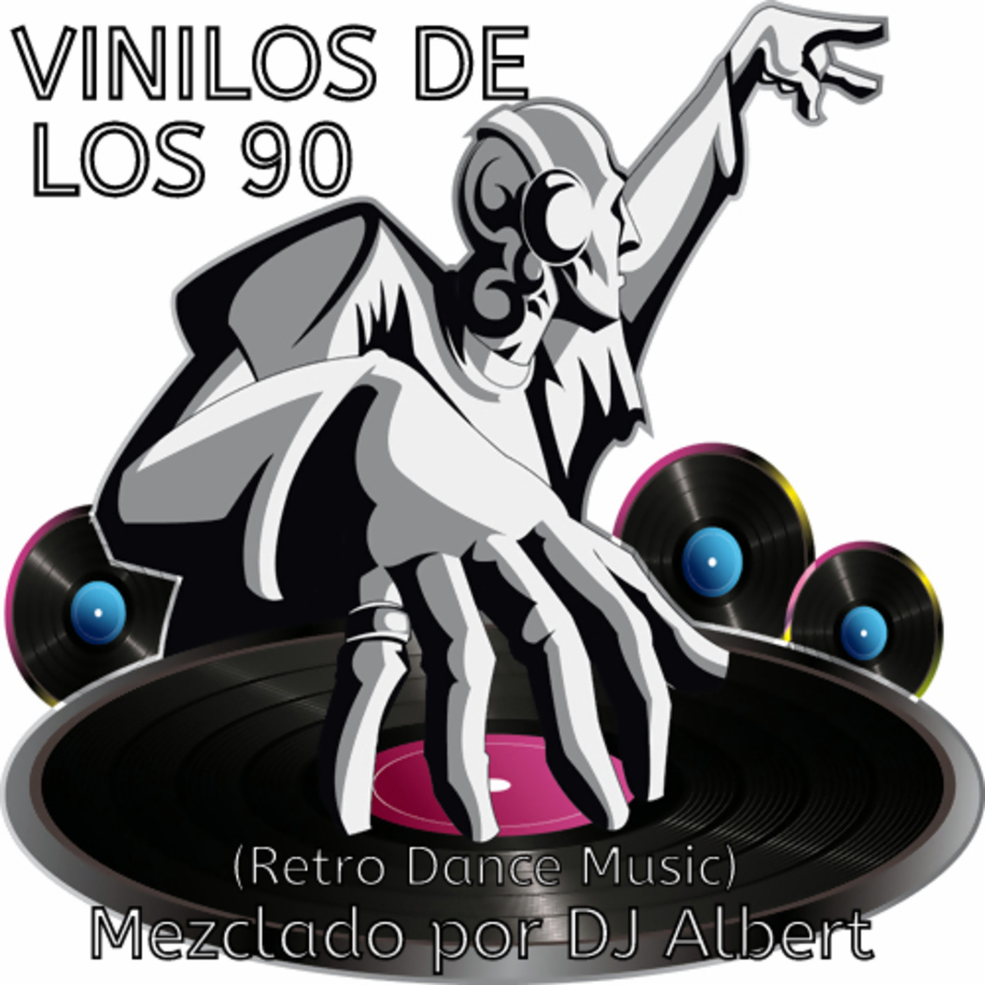 VINILOS DE LOS 90 (Retro Dance Mix) Mezclado por DJ Albert - SESSIONS ...