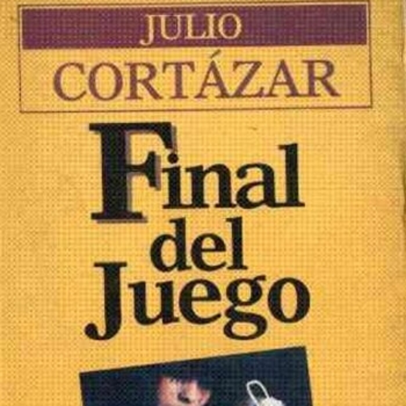 "Final del juego", de Julio Cortázar (fragmento) - Literatura - Podcast ...