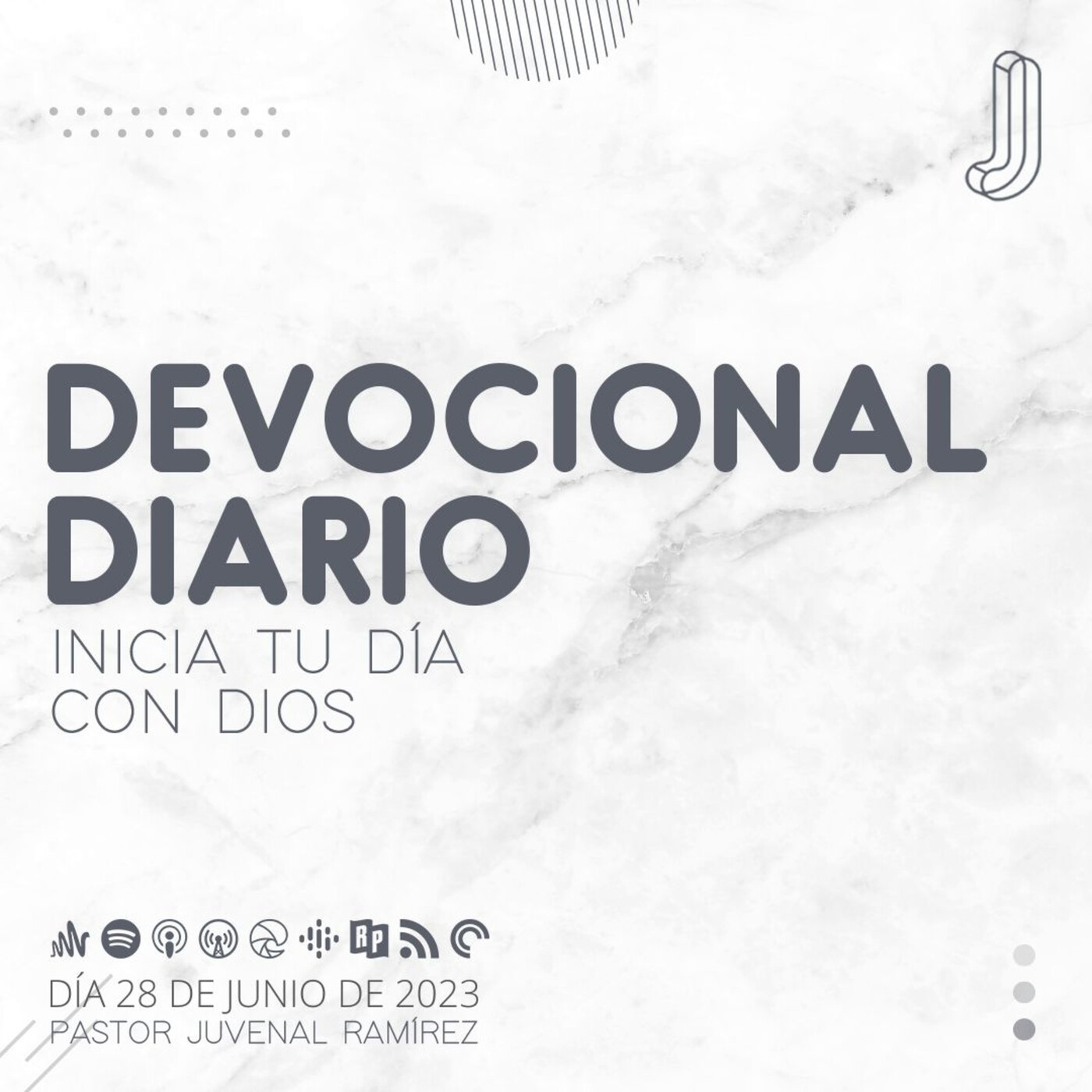 Devocional día 28 de Junio de 2023 - Pastor Juvenal Ramírez - Podcast en iVoox