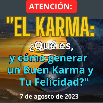 ATENCIÓN: "El Karma: ¿Qué es y cómo generar un Buen Karma y Tu ...