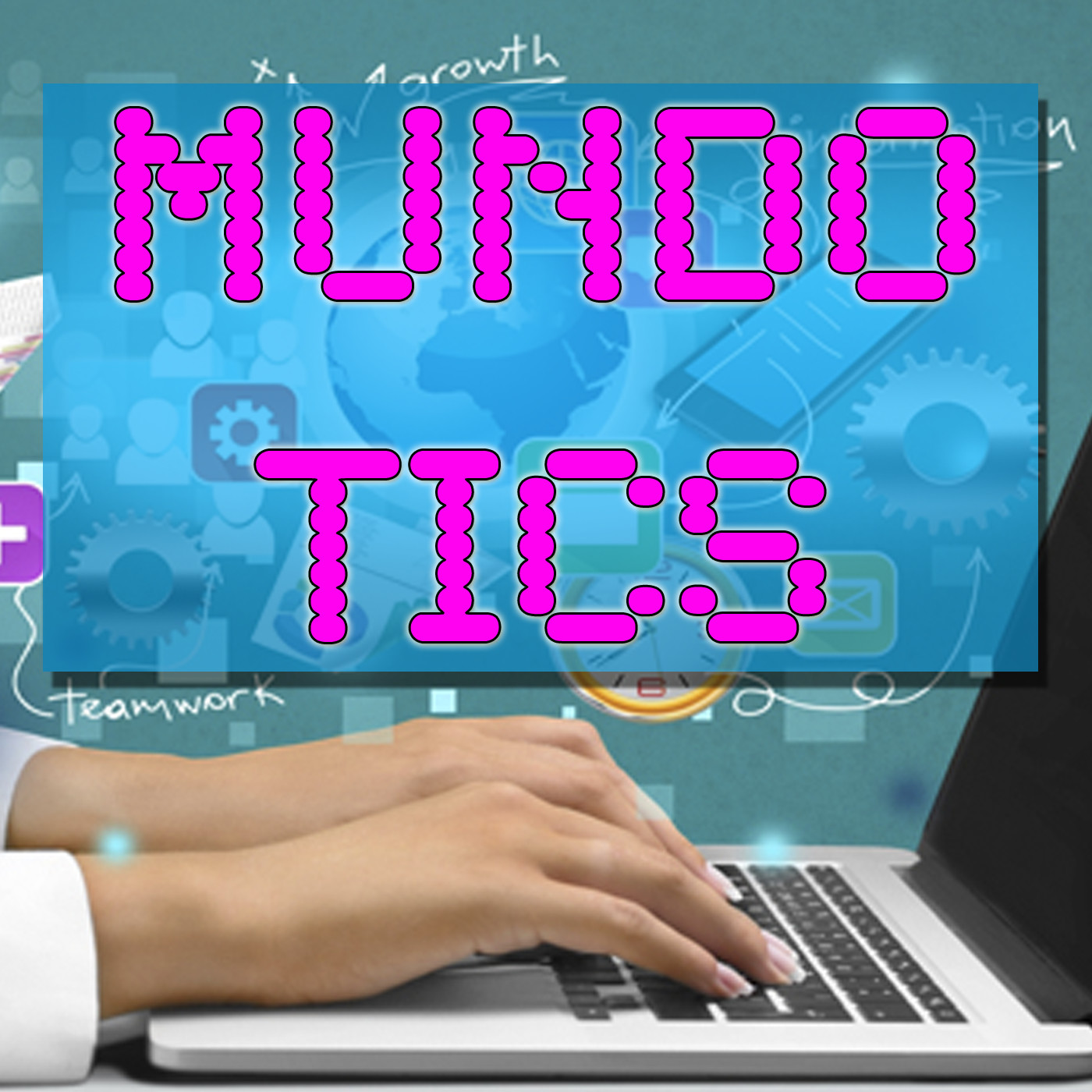 Mundo Tics - Identidad en Red - Mundo Tics - Podcast en iVoox