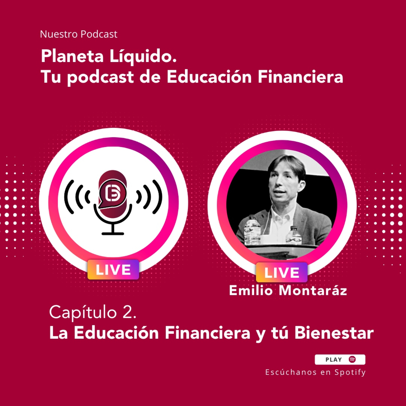 #2. Educación Financiera y Bienestar con Javier Montaraz - Planeta Líquido. Pódcast de Educación ...