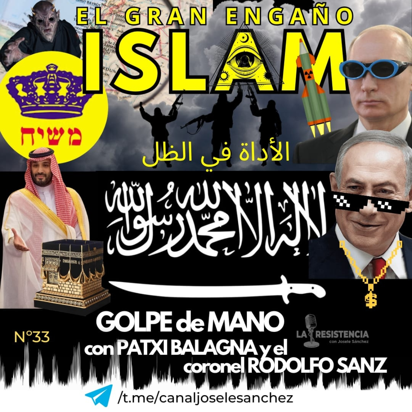 33. ISLAM: EL GRAN ENGAÑO - LA RESISTENCIA con Josele Sánchez - Podcast ...