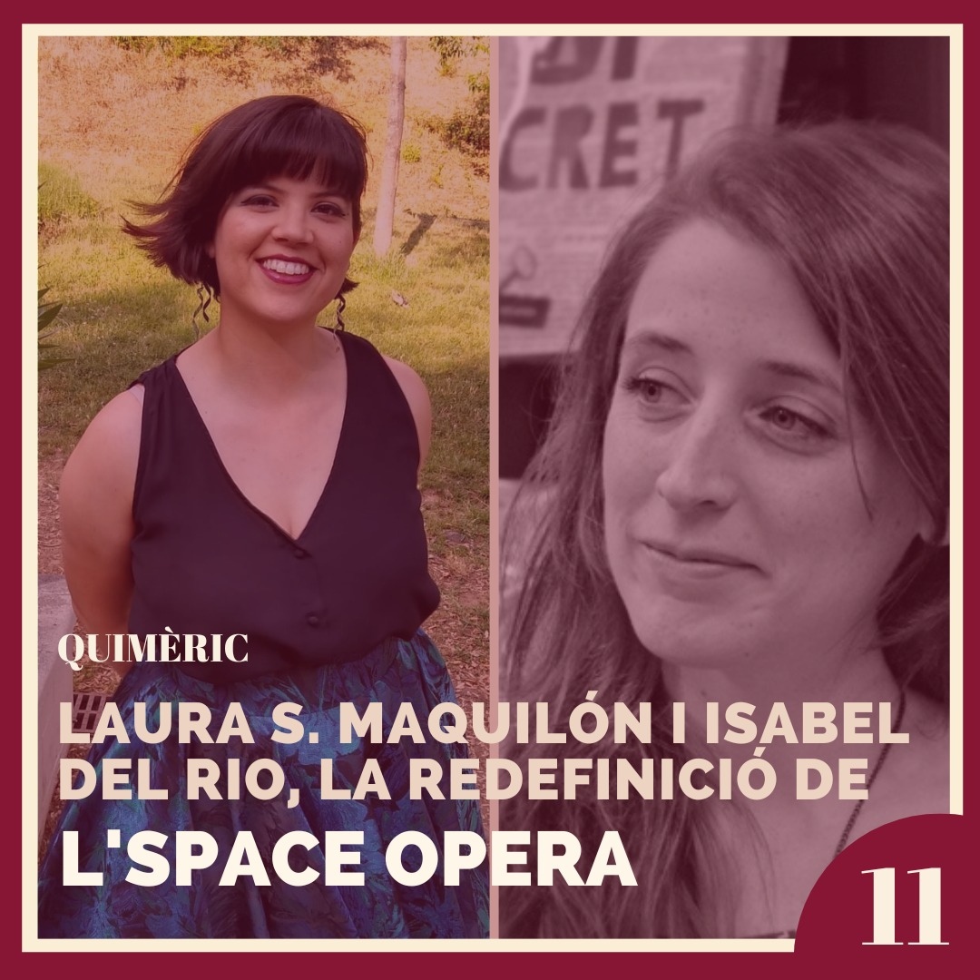 Laura S. Maquilón i Isabel del Rio, la redeficinió de l'space opera ...