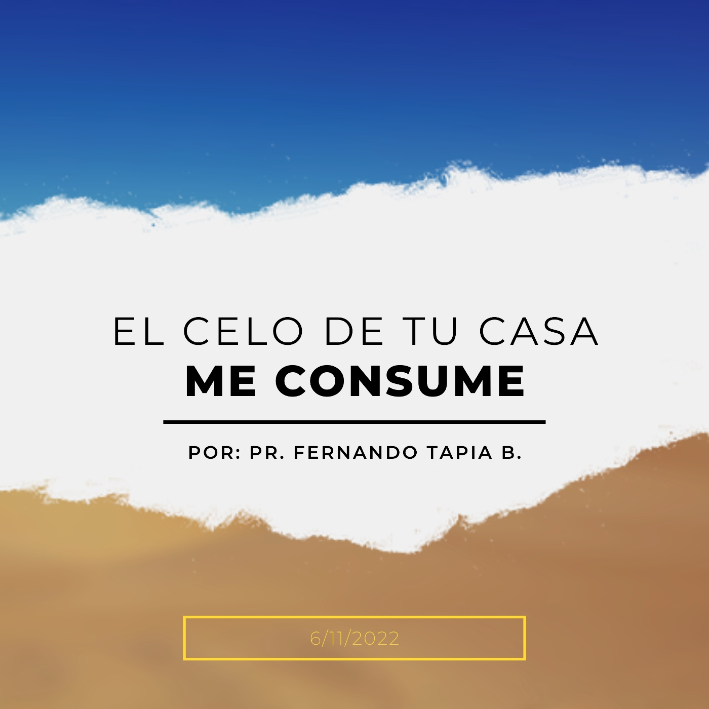 Prédica 6/11/2022: El celo de tu casa me consume - Iglesia Cristo ...