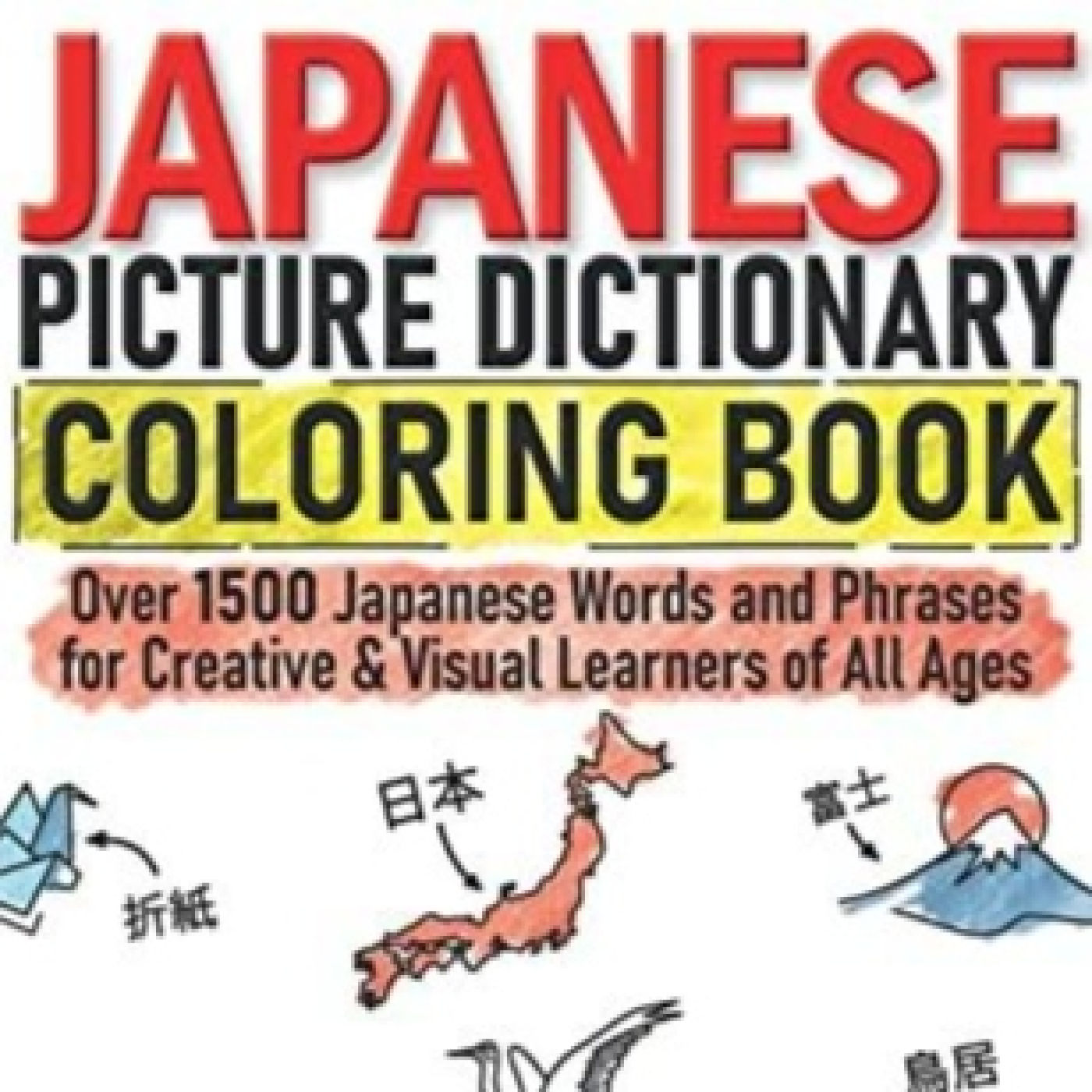 PDF Japanese Picture Dictionary Coloring Book: Over 1500 Japanese Words ...