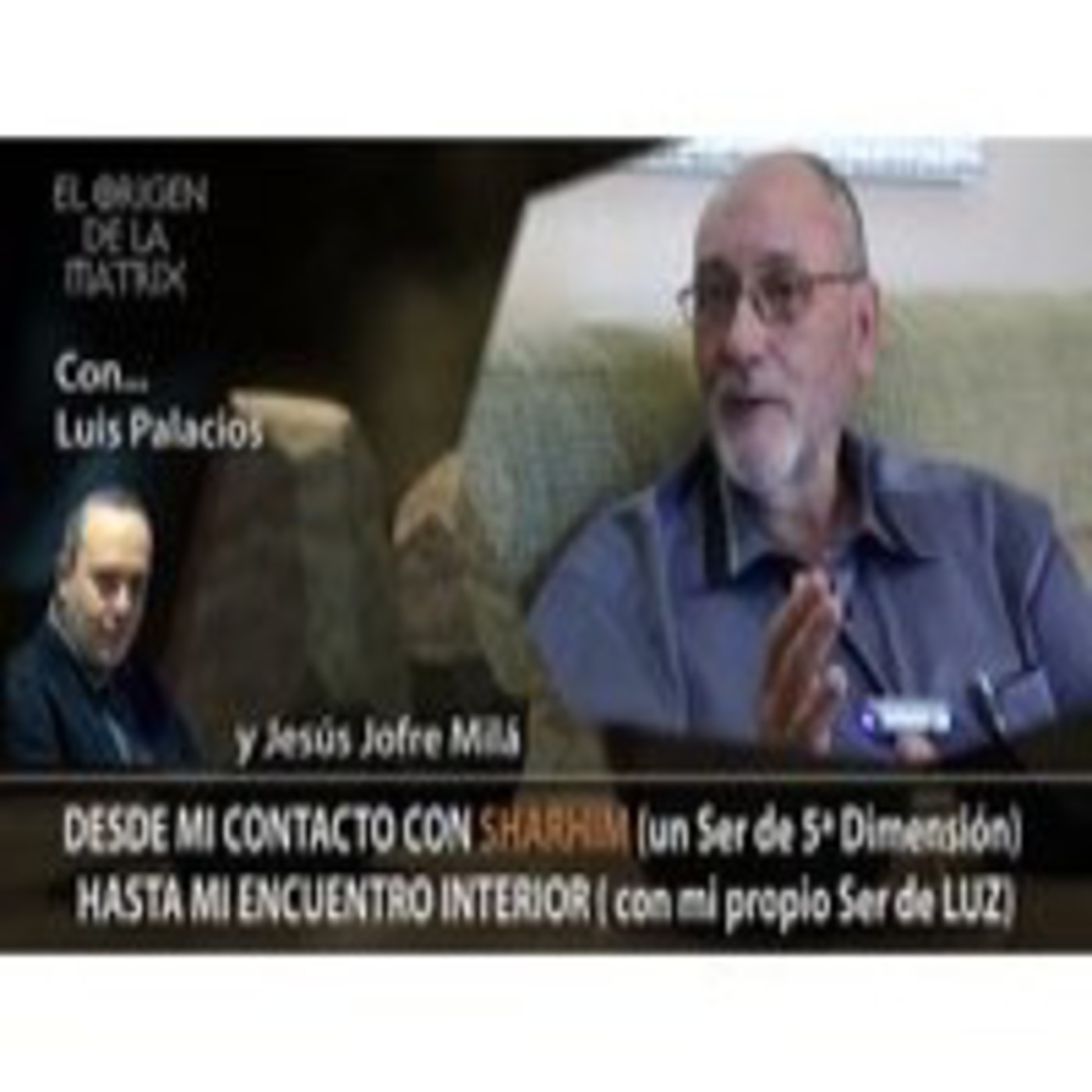 Desde mi contacto con SHARHIM un Ser de 5ª Dimensión… Jesús Jofre Milá ...