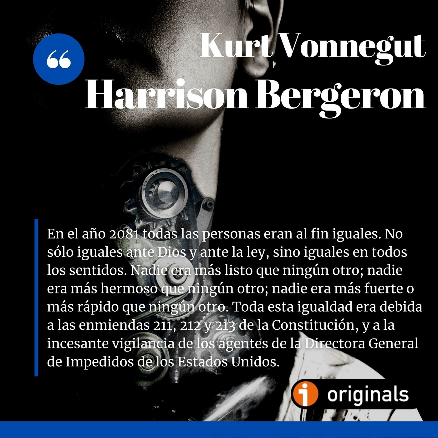 Harrison Bergeron, de Kurt Vonnegut - CUENTOS DE LA CASA DE LA BRUJA ...