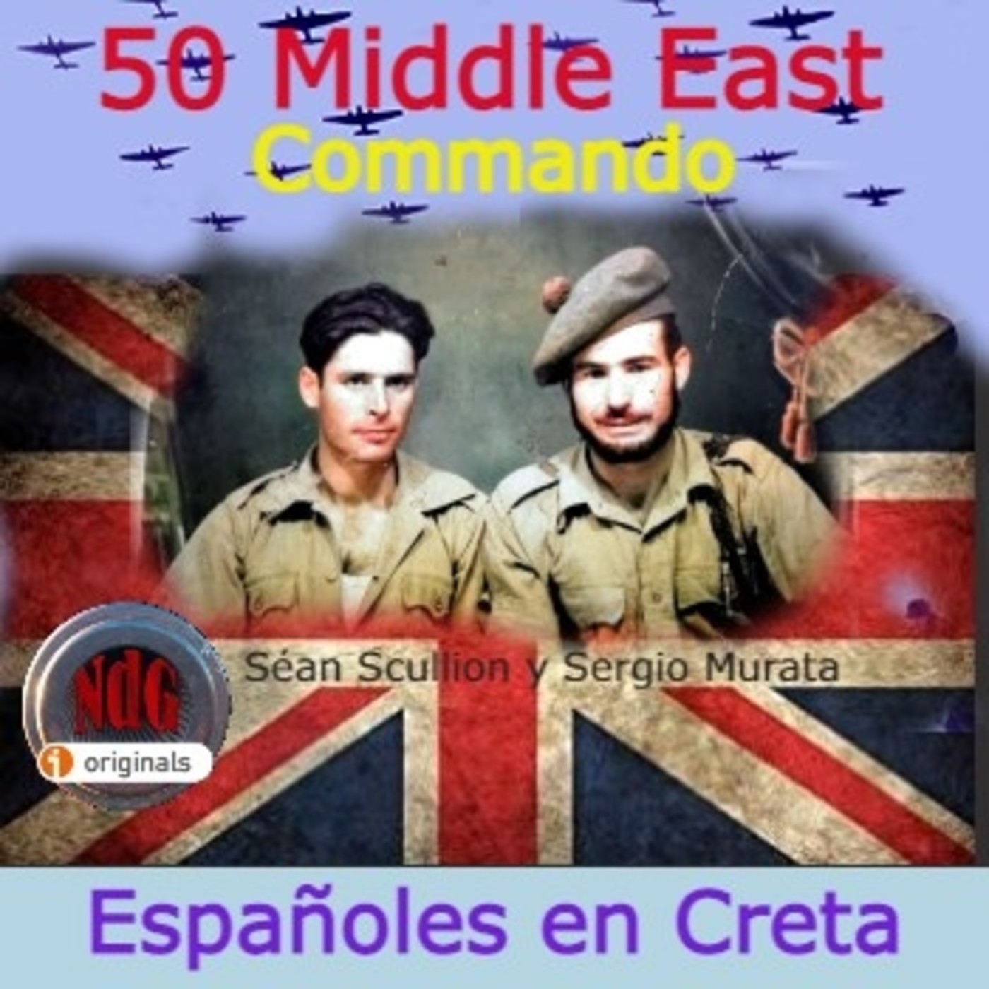 NdG #201 Españoles en la batalla de Creta, el 50 Middle East Commando ...