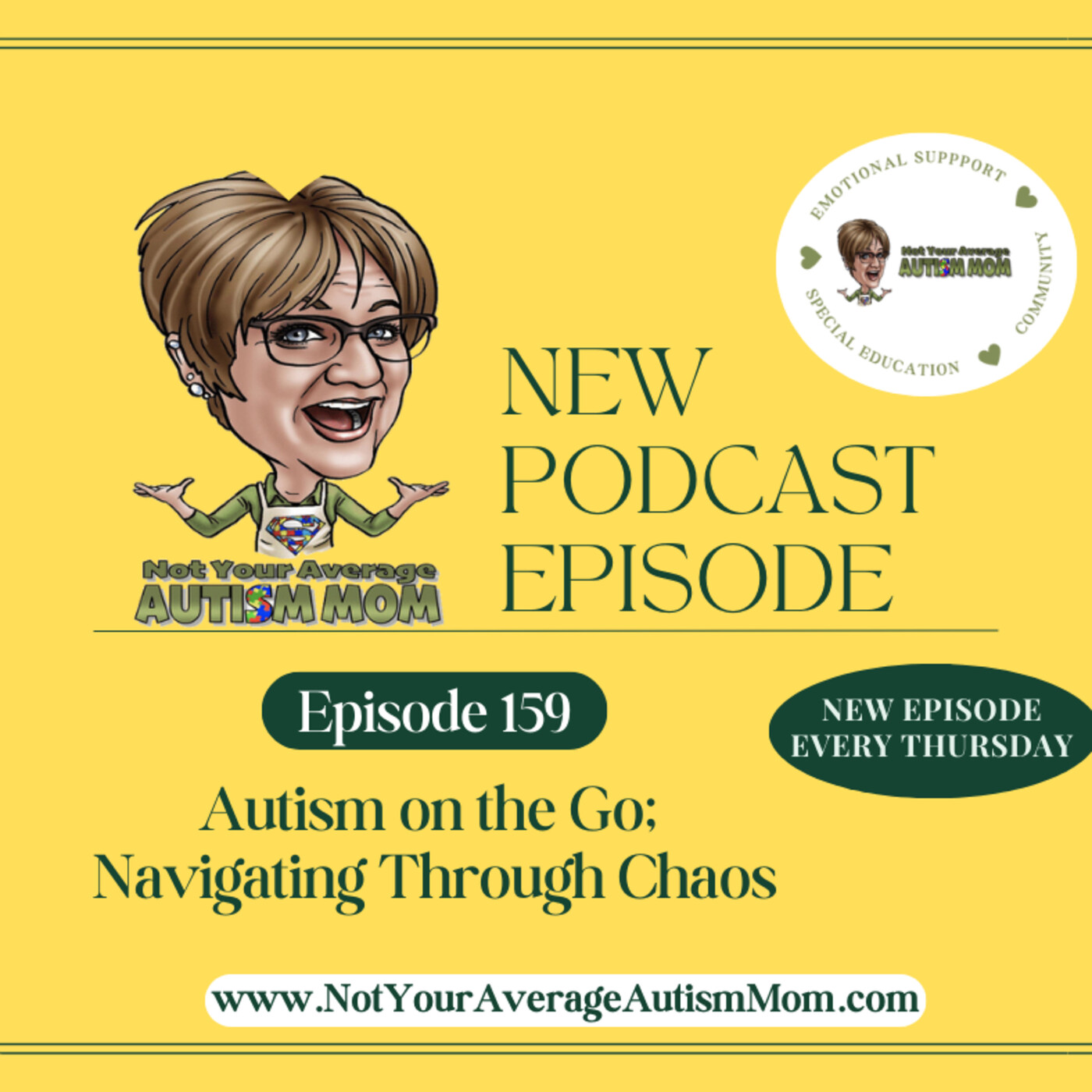 159. Autism on the Go; Navigating Through Chaos - Not Your Average ...