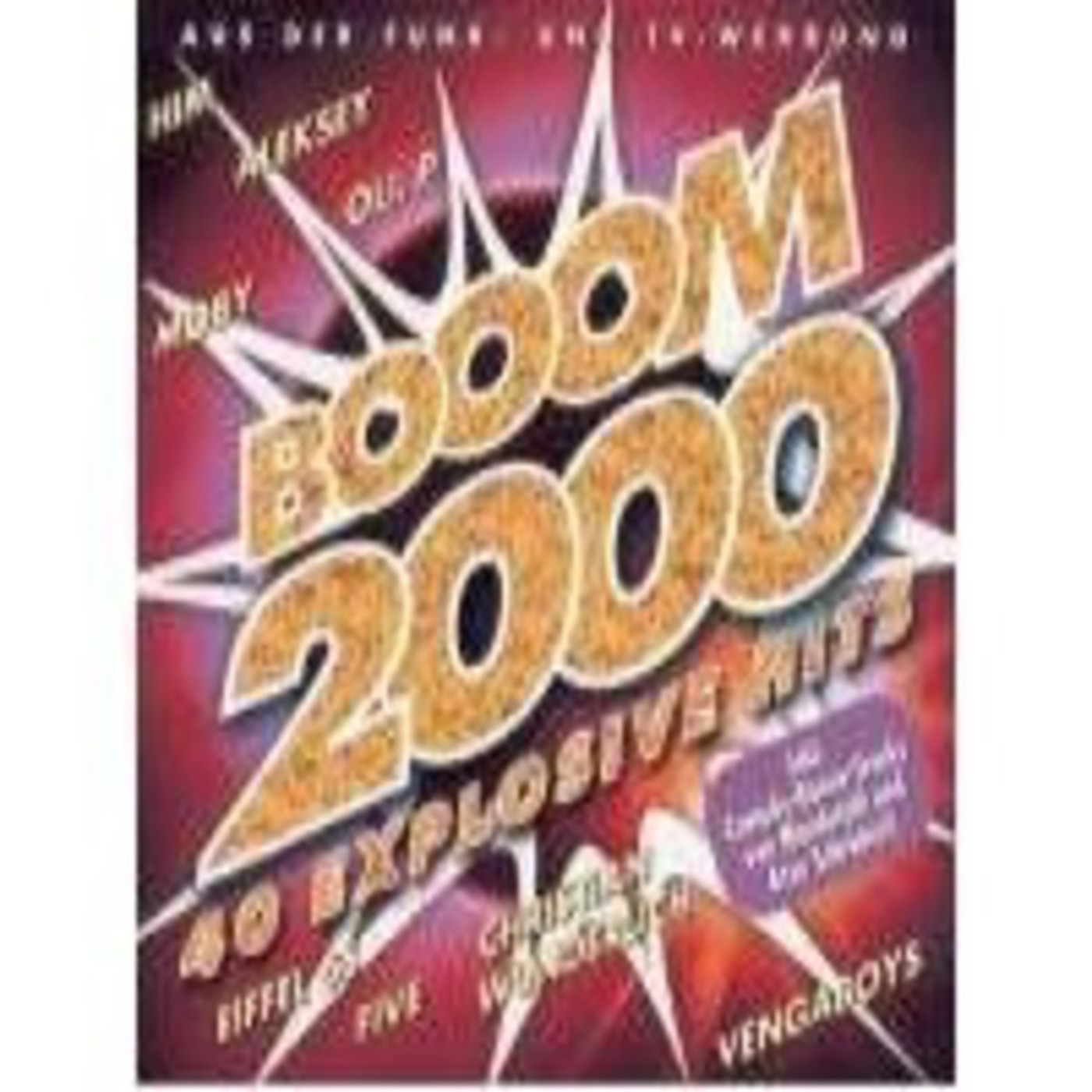 BOOM 2000 - 40 EXPLOSIVE HITS - 2 Cds - Podcast ESPERANTO RADIO ...
