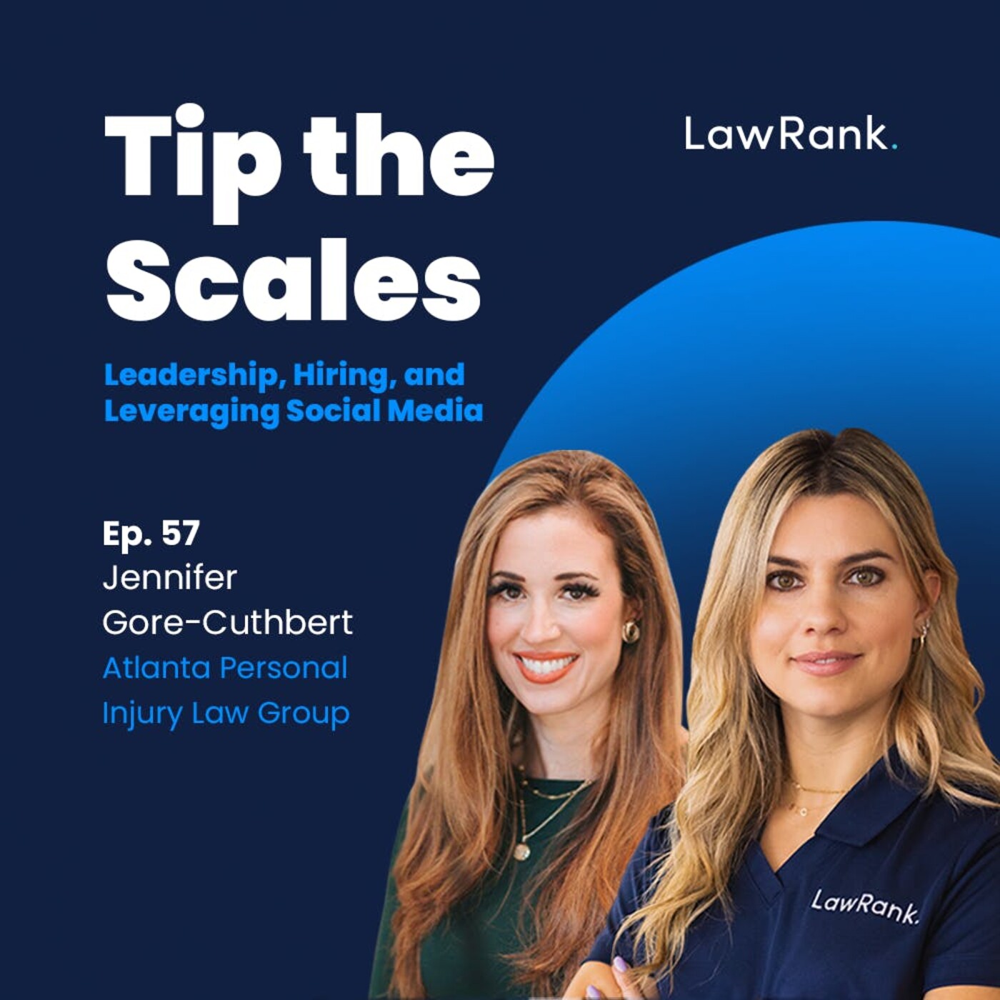 57. Jennifer Gore-Cuthbert - Leadership, Hiring, and Leveraging Social Media - Tip the Scales ...