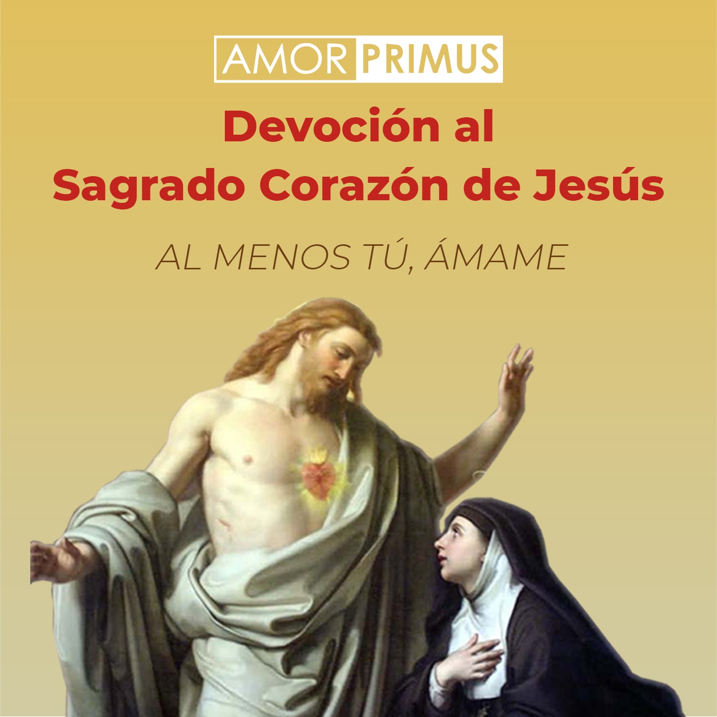Devoción al Sagrado Corazón de Jesús | Segundo viernes - Amor Primus ...