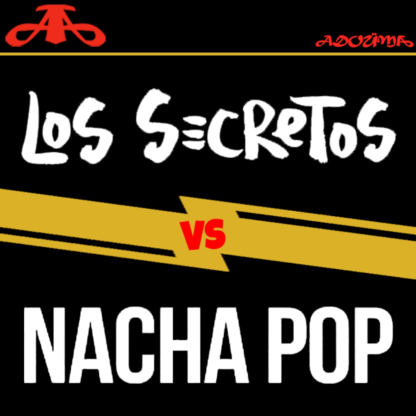 ADOUMA / Los Secretos VS Nacha Pop - ADOUMA - Podcast en iVoox