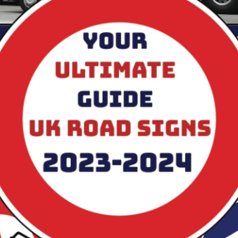 ebook Your Ultimate Guide UK Road Signs 2023-2024 - NeveahTrinity ...