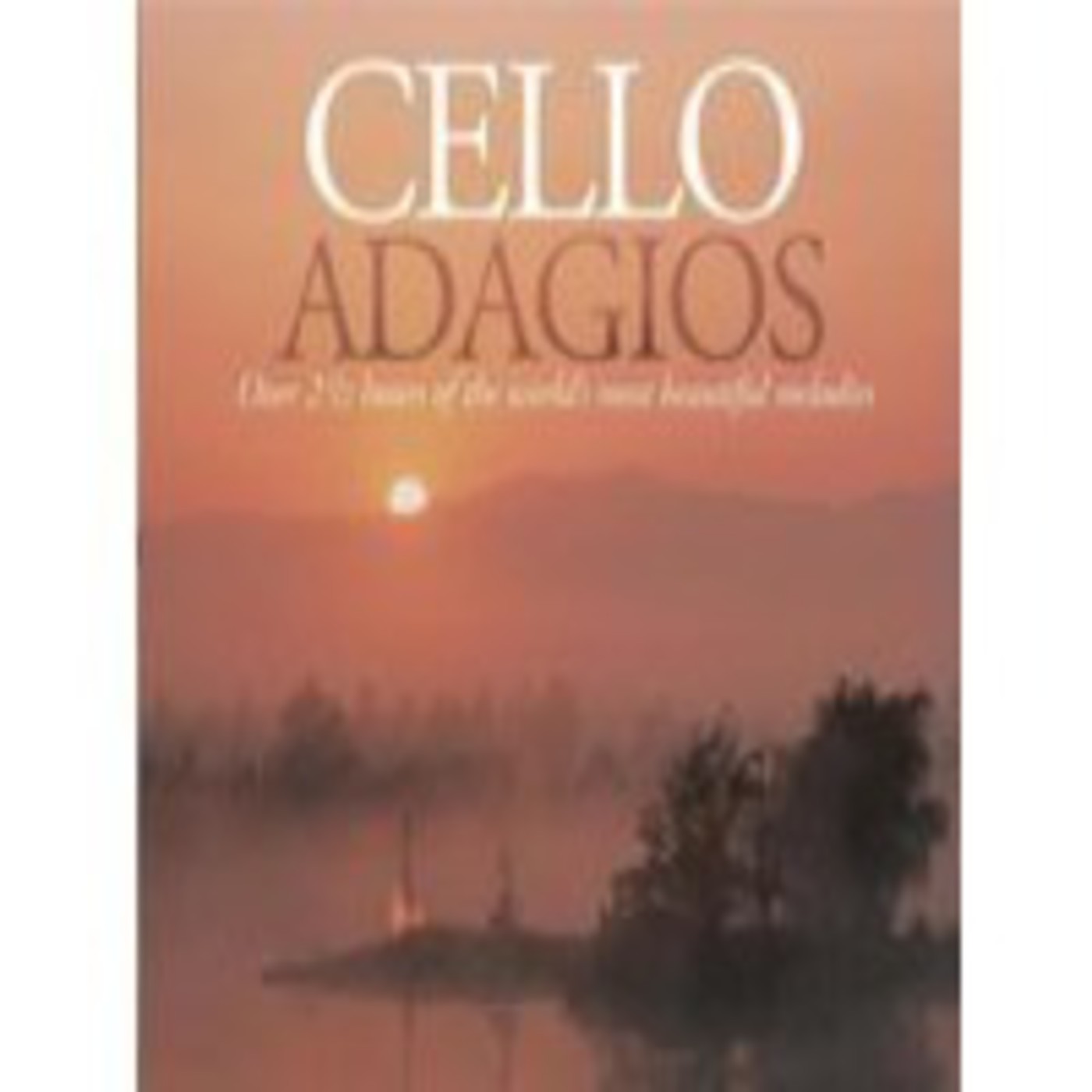 Cello Adagios [1de2] Música Clásica Para La Relajación Y La