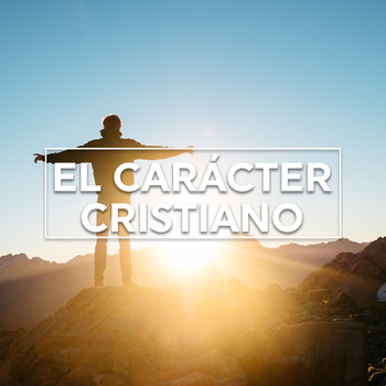 El carácter Cristiano - Germán Gómez - IC Plenitud - Podcast en iVoox