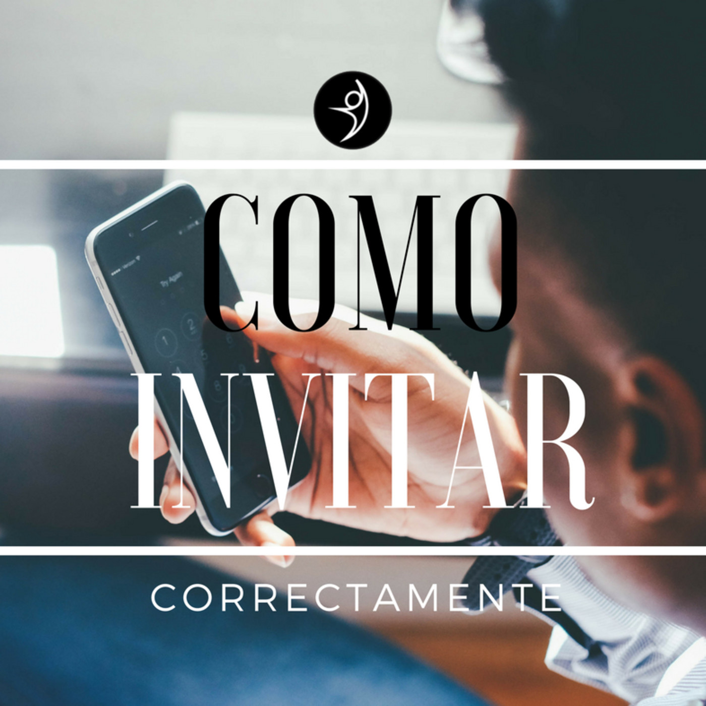 Como hacer una invitación efectiva. - ENTRENAMIENTO MOMENTUM ESCUADRON ...