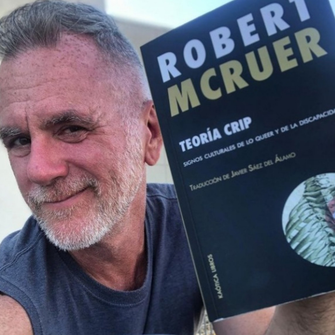TEORÍA CRIP CON ROBERT MCRUER Y MELANIA MOSCOSO - El Gesto Más Radical - Podcast en iVoox
