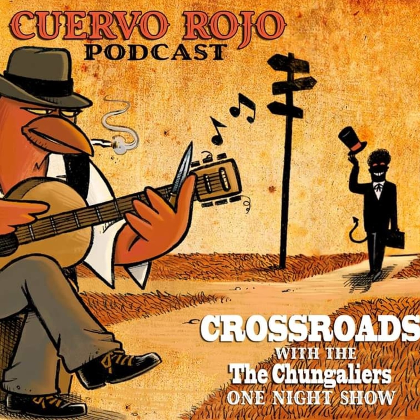 Cuervo Rojo Podcast: Crossroads with the Chungaliers en Cuervo rojo ...