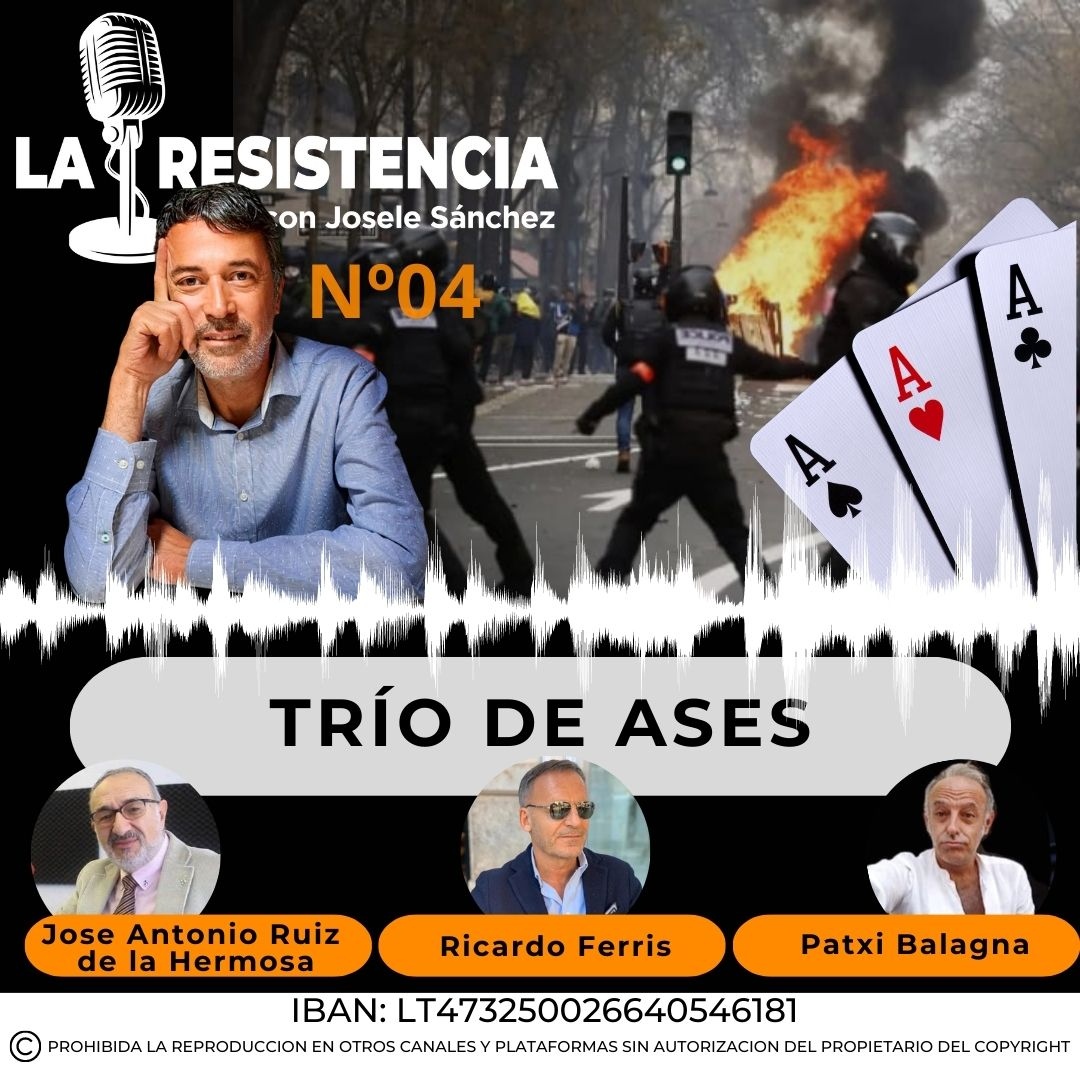 PROGRAMA 04. TRIO DE ASES. Con Josele Sánchez. - LA RESISTENCIA con ...