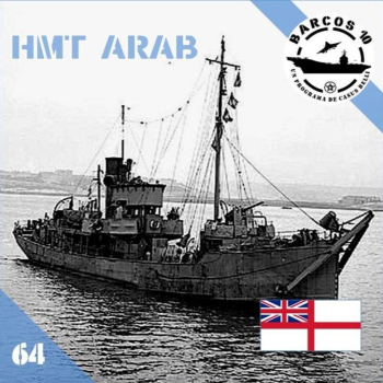 B-10 #64 HMT Arab - Con un Par de Arenques contra la Kriegsmarine ...