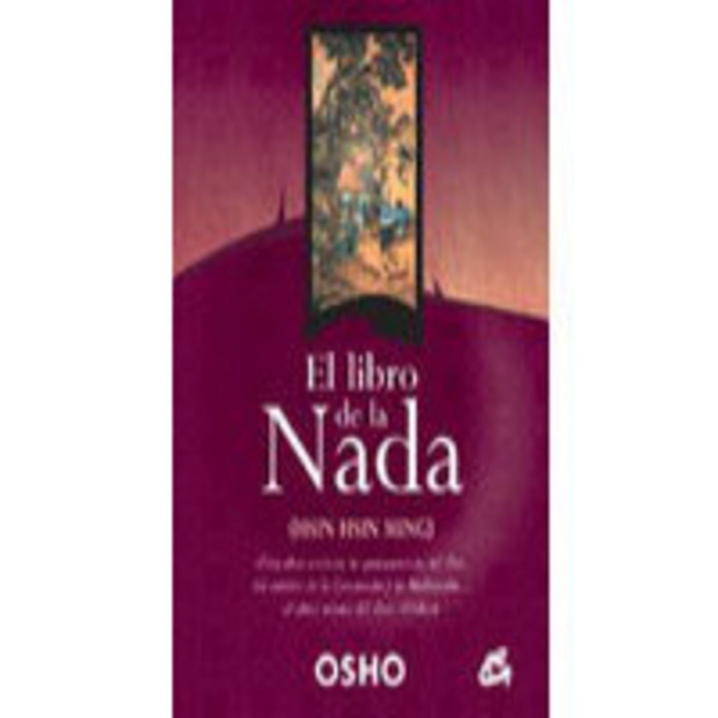 El Libro de la Nada (OSHO) 1-10 - PODCAST AUDIOLIBROS - Podcast en iVoox